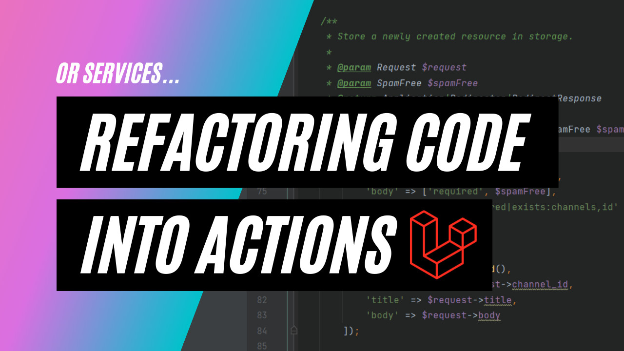 Refactoring #2: From controllers to actions